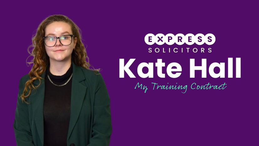 My Training Contract - Kate Hall | Express Solicitors